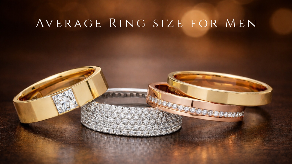 Average Ring size for Men: Understanding Fit, Finger Size & Custom Ord